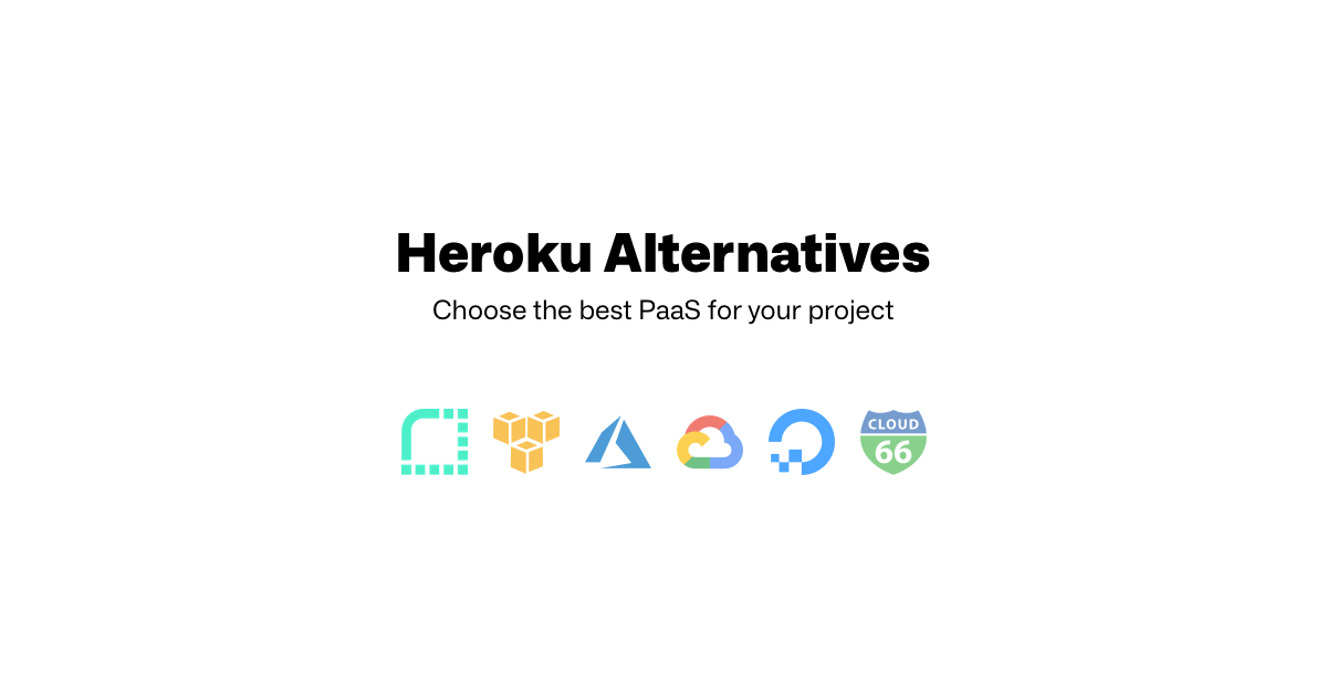 Heroku Alternatives